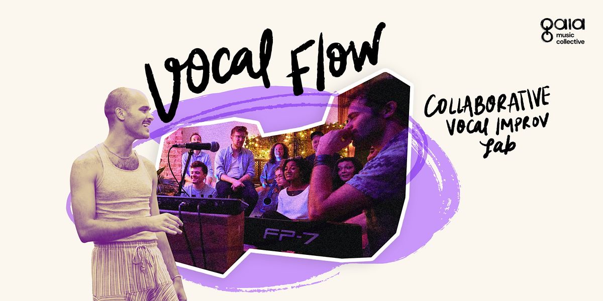 Vocal Flow | Collaborative Vocal Improv Lab, Arts On Site NYC, Inc ...
