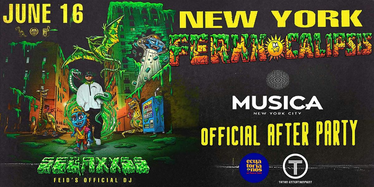 FERXXOCALIPSIS OFFICIAL AFTER PARTY, Musica Club NYC, New York, 16 June ...