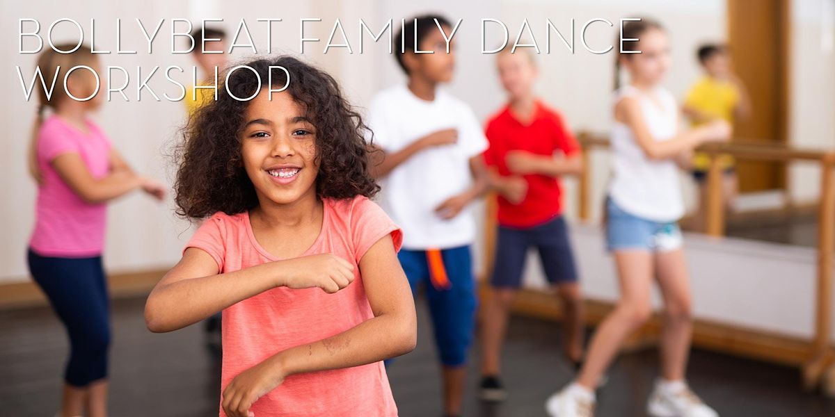 BollyBeat Dance Workshop for Families (ages 6+), Monona Terrace ...