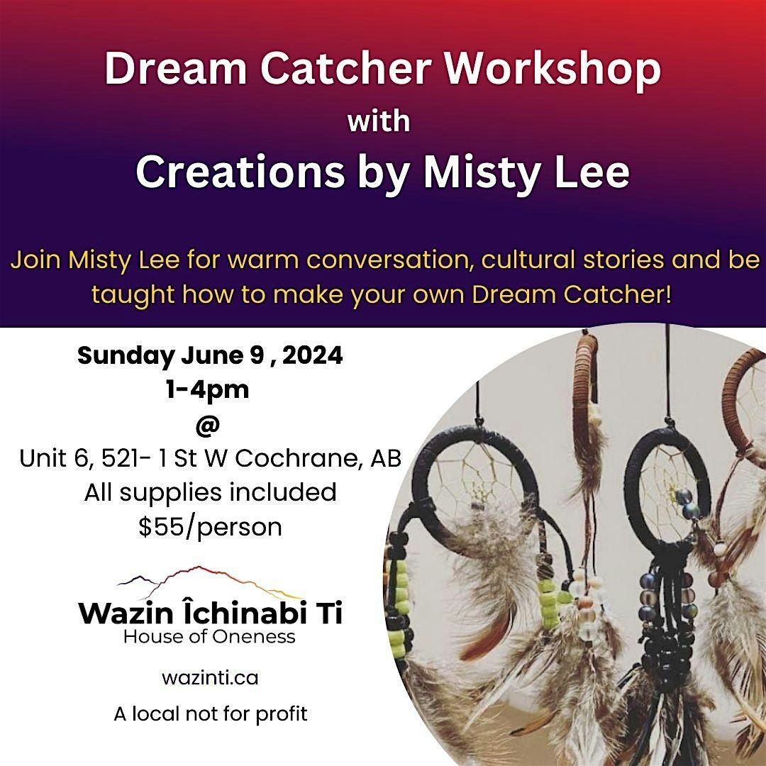 Dream Catcher Class, Wazin Ichinabi Ti Society-House of Oneness ...