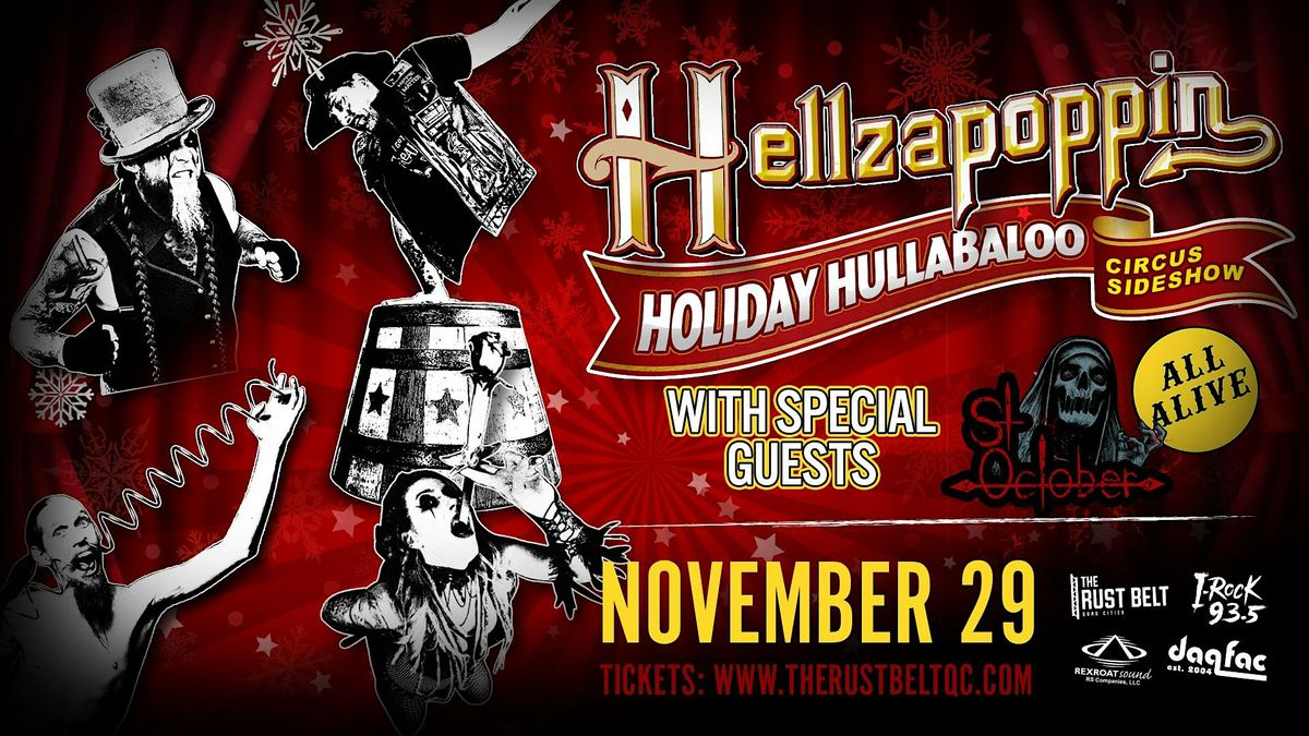 Hellzapoppin - Holiday Hullabaloo Circus Sideshow, The Rust Belt, East ...