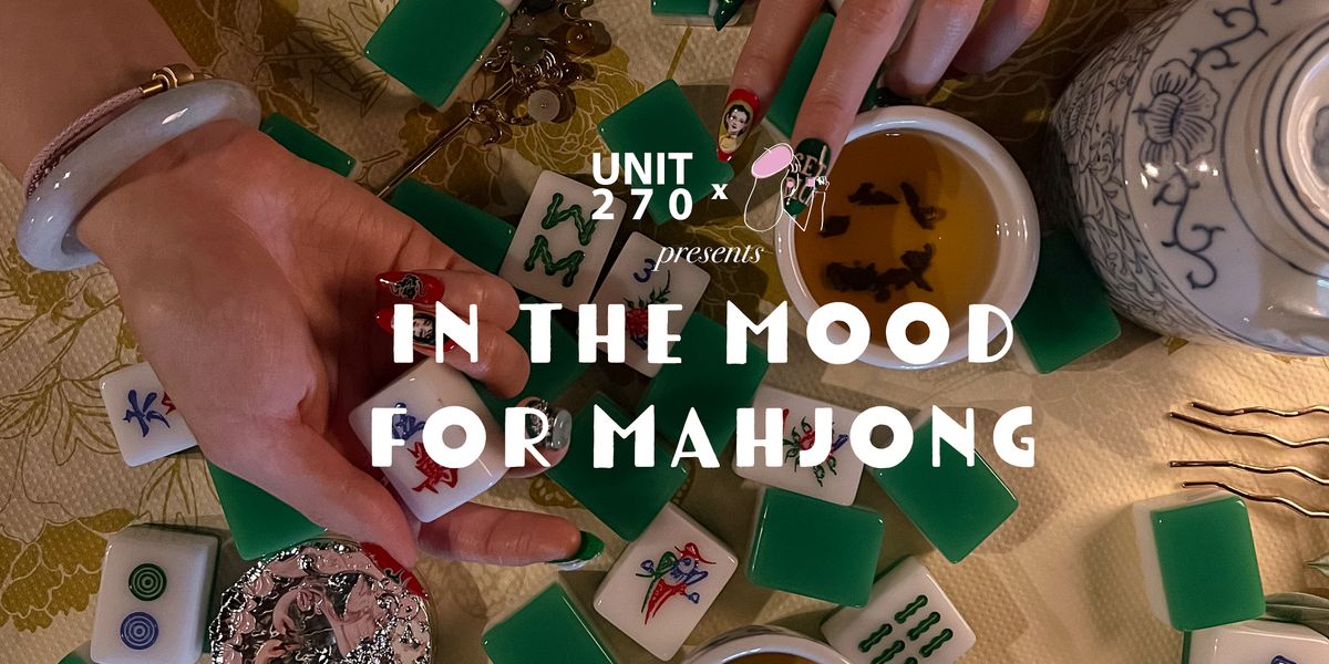 In the Mood for Mahjong, Chinatown Centre, Toronto, 23 May to 30 May ...