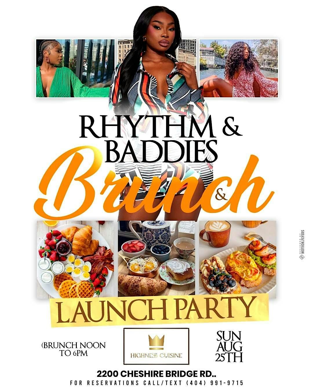 Rhythm & Baddies Brunch. Each & every Sunday at Highness Cuisine ...