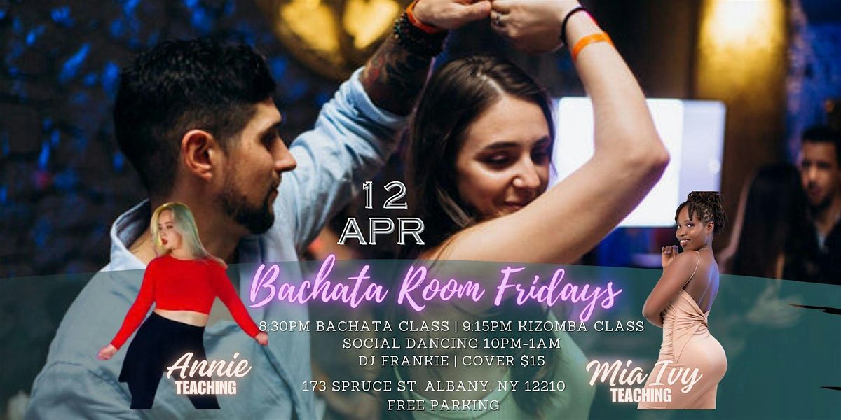 Bachata Room Fridays: Bachata & Kizomba Vibes!!, Ritmo Room, Albany, 12 ...