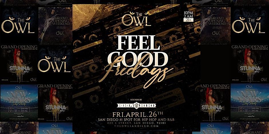 Feel Good Fridays with DJ Birdy Bird, The Owl Lounge, San Diego, 26 ...