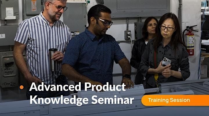 Advanced Product Knowledge Seminar 2024, Sun Glow Window Covering ...