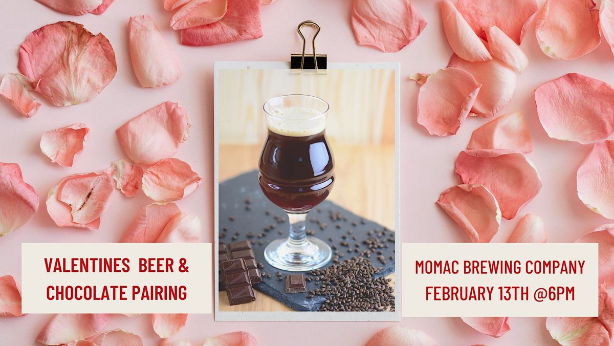 Valentines Beer & Chocolate Pairing, MoMac Brewing Company, Portsmouth ...