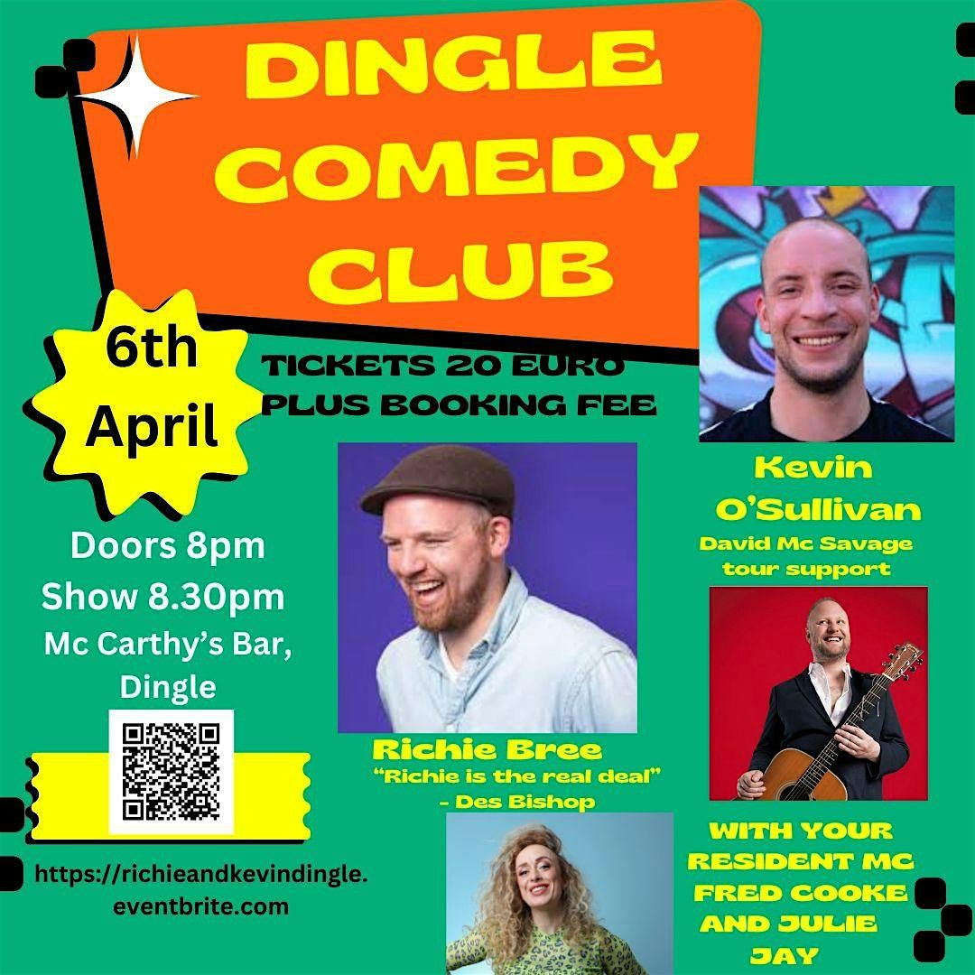 Dingle Comedy Club with Richie Bree, Kev OSullivan, Fred Cooke &Julie ...
