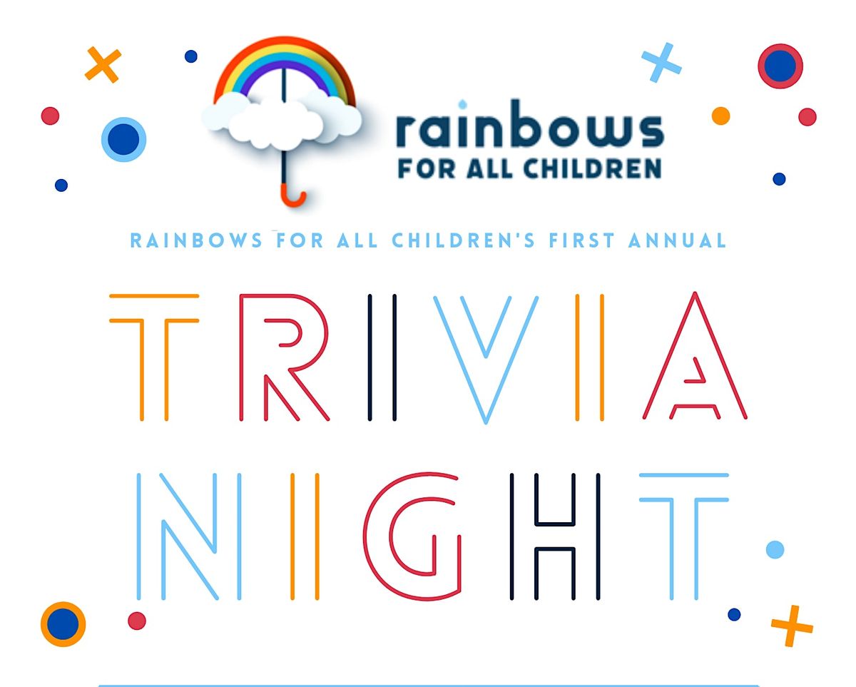 Rainbows 2nd Annual Trivia Night, hosted by Baig of Tricks!, March 9 ...