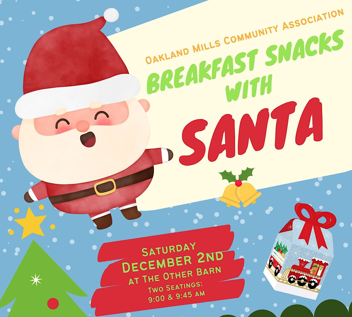 Breakfast Snacks with Santa - 9:45 a.m. seating, The Other Barn ...