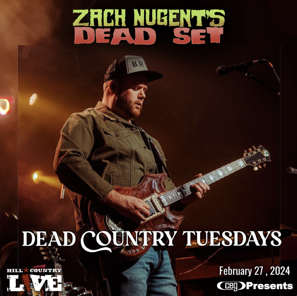 Dead Country Tuesdays - Zach Nugents Dead Set, Hill Country Barbecue ...