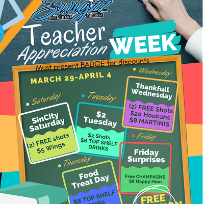 Swigzz Lounge Teacher Appreciation Week, Swigzz Restaurant & Lounge ...