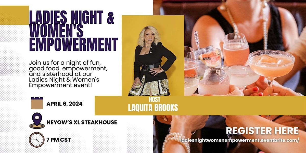 Ladies Night & Womens Empowerment, Neyow’s XL Steakhouse, New Orleans ...