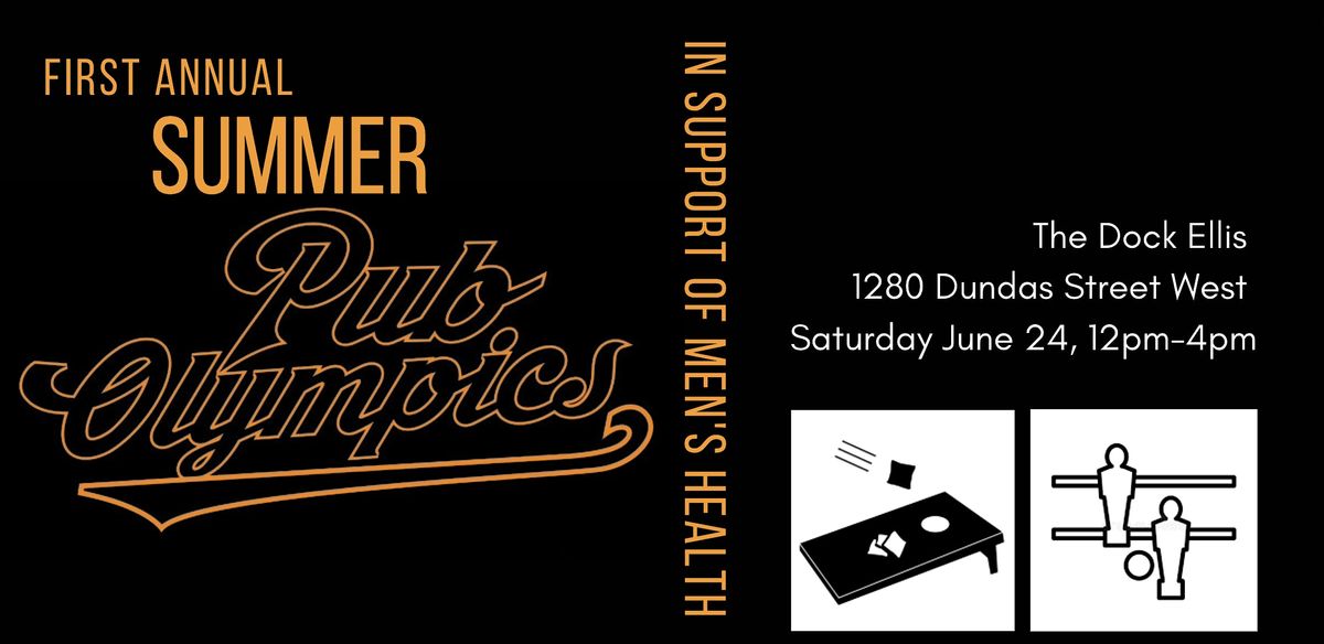 Summer Pub Olympics - in support of Mens Health, The Dock Ellis ...
