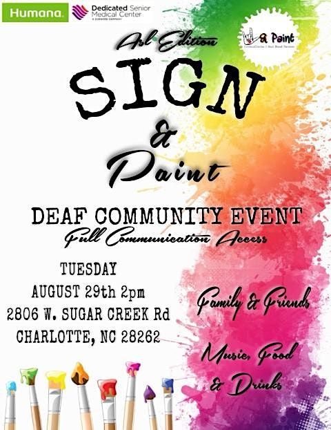 Sign & Paint: ASL Edition, Dedicated Senior Medical Center, Charlotte ...
