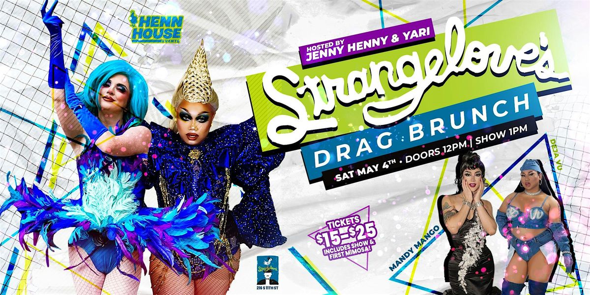 Strangeloves Drag Brunch, Strangelove's, Philadelphia, 8 June 2024 | AllEvents.in