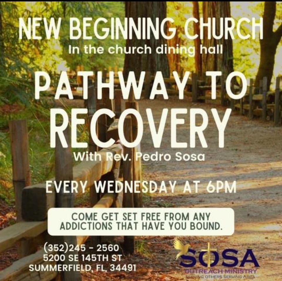 Pathway to Recovery , New Beginning Community Church 5200 SE 145th ST ...
