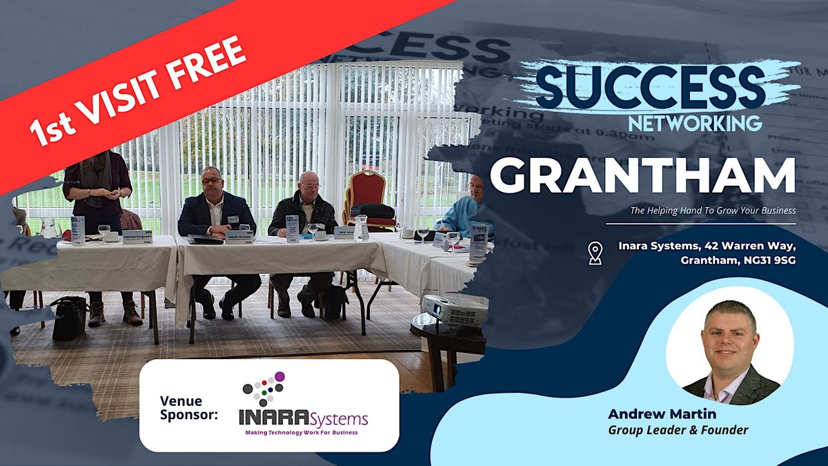 Success Networking Grantham, Inara Systems Ltd, Grantham, February 1 to ...