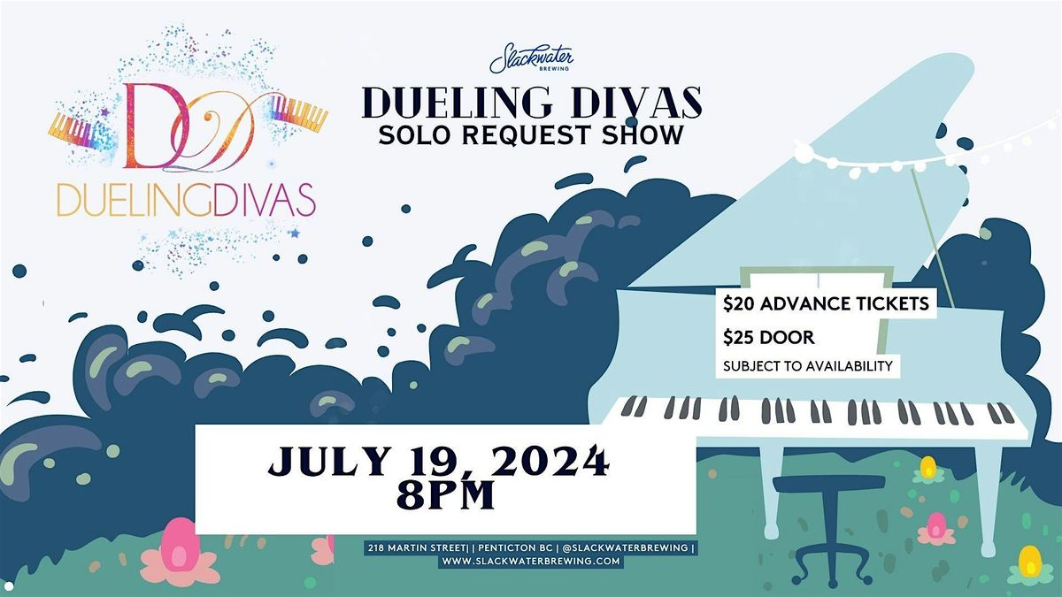 Dueling Divas Solo Request Show at Slackwater Brewing, Slackwater ...