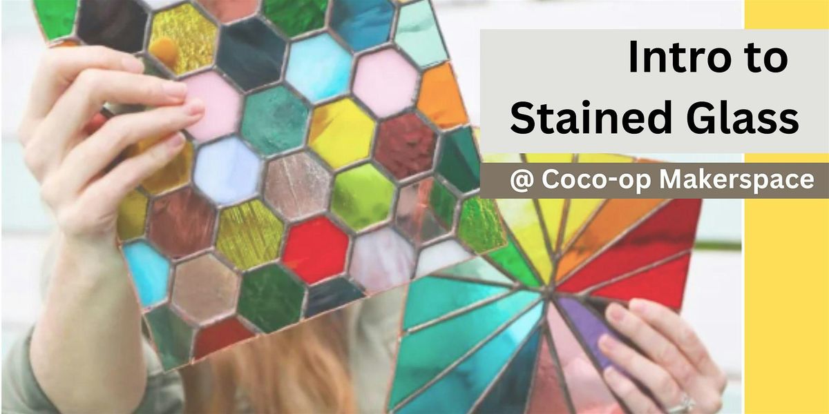 Intro to Stained Glass, Coco-op, Flagstaff, 28 April 2024 | AllEvents