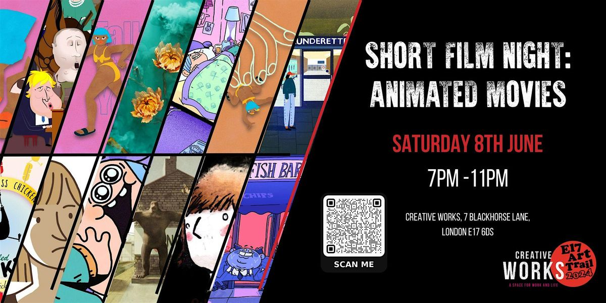 Short Film Night : Animated Movies, Creative Works, London, 8 June 2024 ...