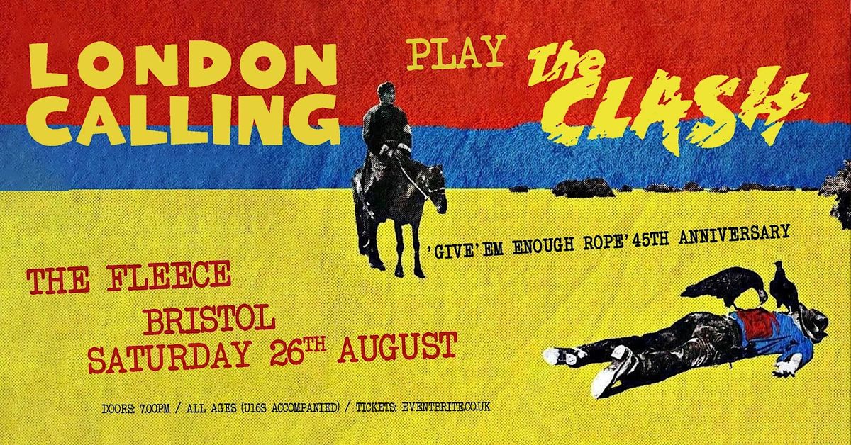 London Calling Play The Clash Give Em Enough Rope 45th Anniversary, The ...