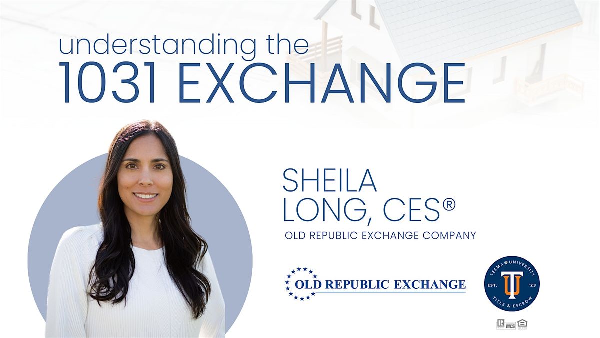 Understanding the 1031 Exchange, Teema Title & Escrow Agency, 108 North Old Litchfield Road ...