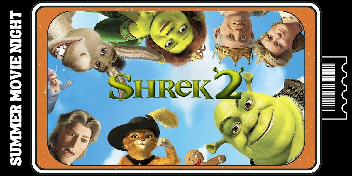 Shrek 2 - Summer Movie Night at The Park, O.H.S.O. Brewery- Gilbert, 21 ...
