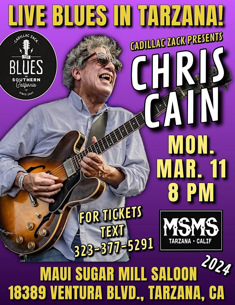 Blues Guitar Legend - CHRIS CAIN - in Tarzana!, Maui Sugar Mill Saloon, Los Angeles, 11 March ...