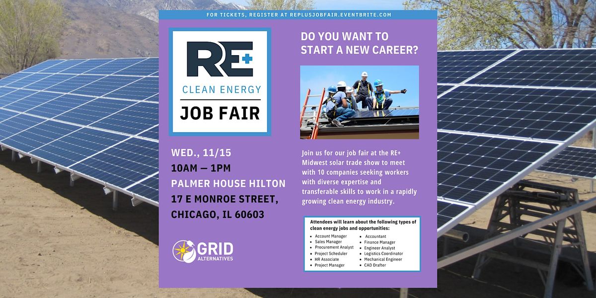 RE+ Midwest: Clean Energy Job Fair, Palmer House, Hilton Hotel, Chicago ...