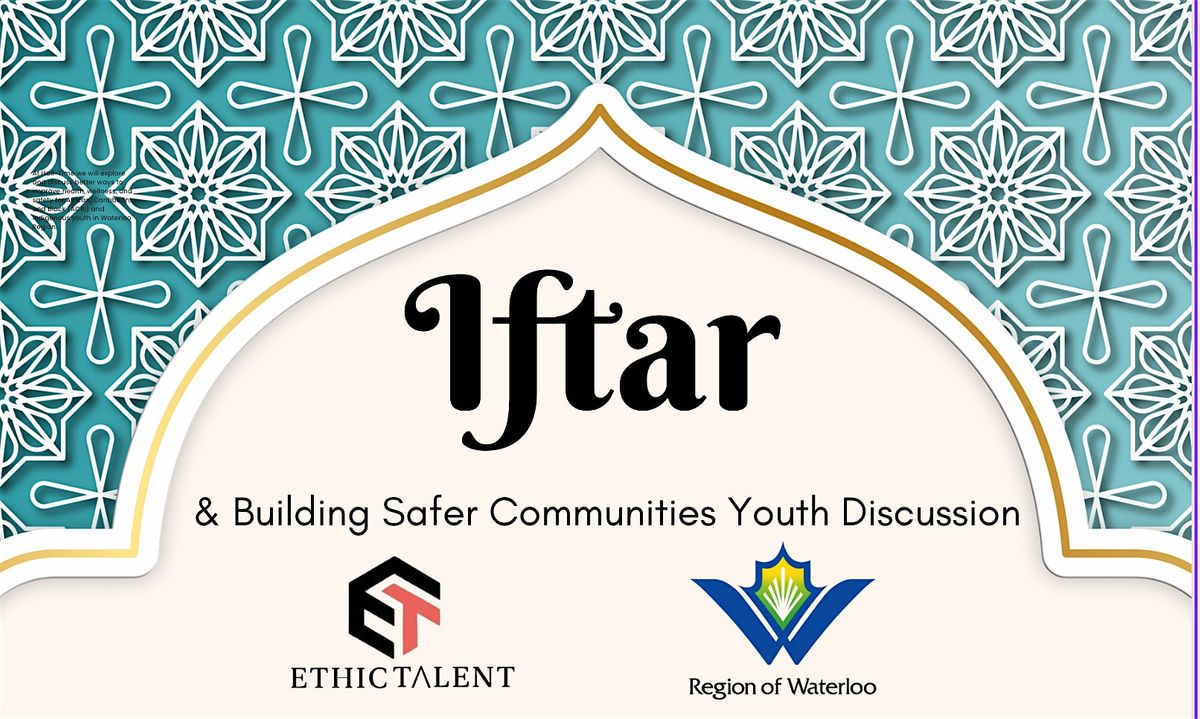 Iftar & Building Safer Communities Youth Discussion, Communitech ...
