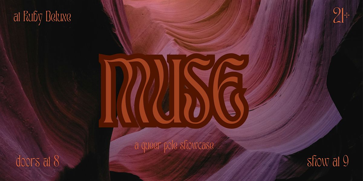 MUSE: a queer pole showcase, Ruby Deluxe, Raleigh, 27 April to 28 April ...