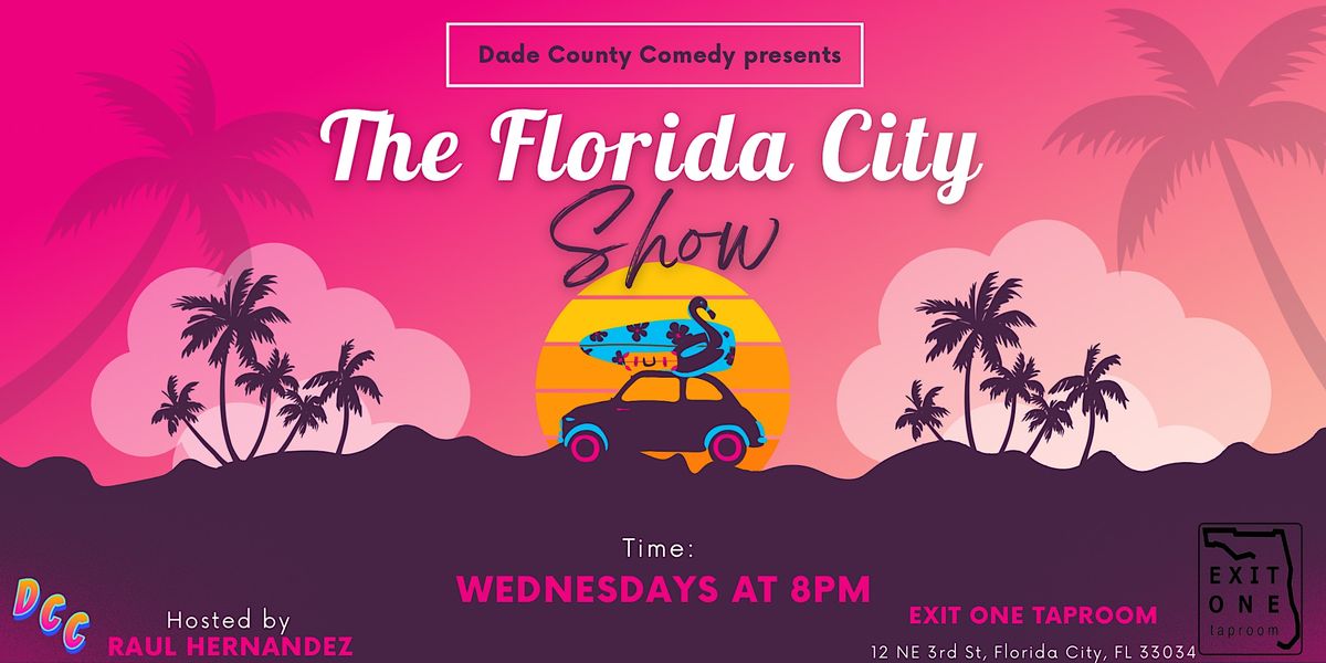 The Florida City Show at Exit One Taproom, Exit One Taproom, Florida ...