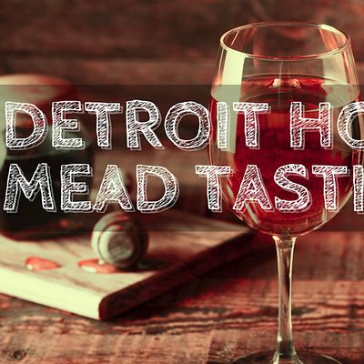 DETROIT HONEY AND MEAD PAIRING AT B.NEKTAR, B. Nektar Meadery - Taproom ...