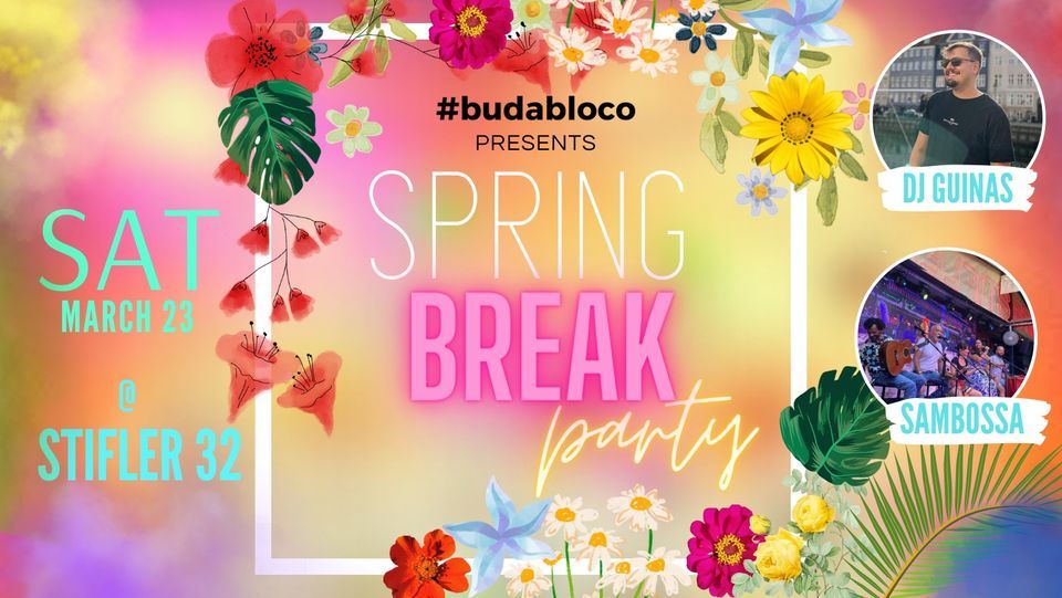 Welcome Spring! Brazilian Spring Break Party ???, Stifler32 Bar & Club ...