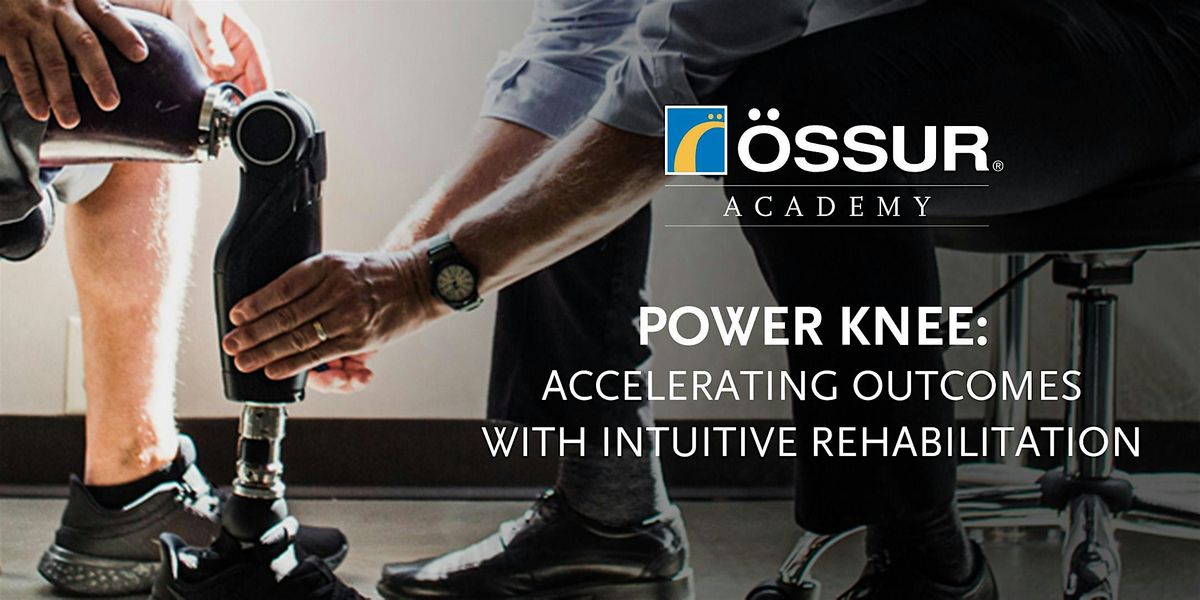 POWER KNEE: Accelerating Outcomes with Intuitive Rehabilitation, Limb ...