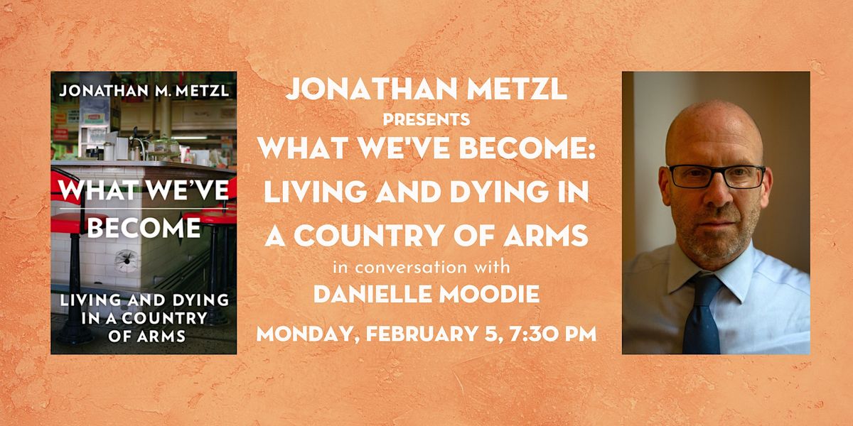 Book Event: Jonathan Metzl, Greenlight Bookstore in Fort Greene ...