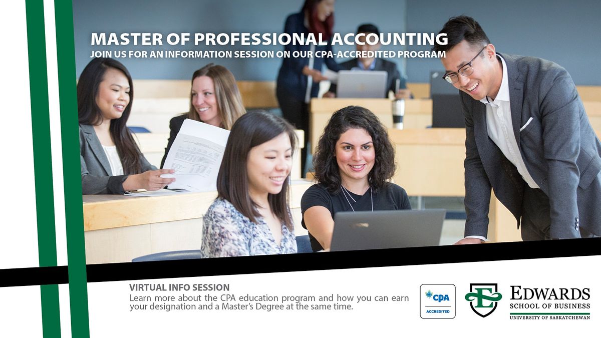 Master of Professional Accounting (MPAcc) - Edwards USASK Info Session ...