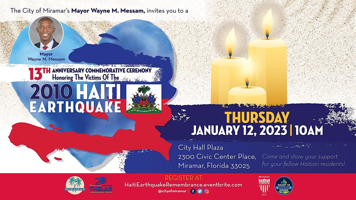 Haiti Earthquake Remembrance, Miramar City Hall Plaza, 12 January 2023 ...