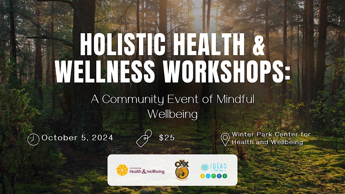 Holistic Health and Wellness Workshops, Orlando, 5 October 2024 ...