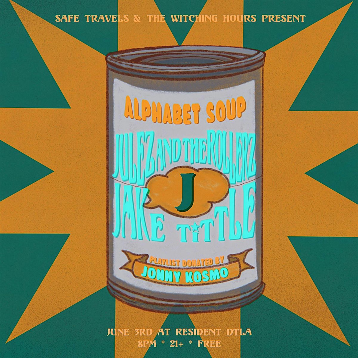 Alphabet Soup: Julez & the Rollers, Jake Tittle & Jonny Kosmo (Playlist ...
