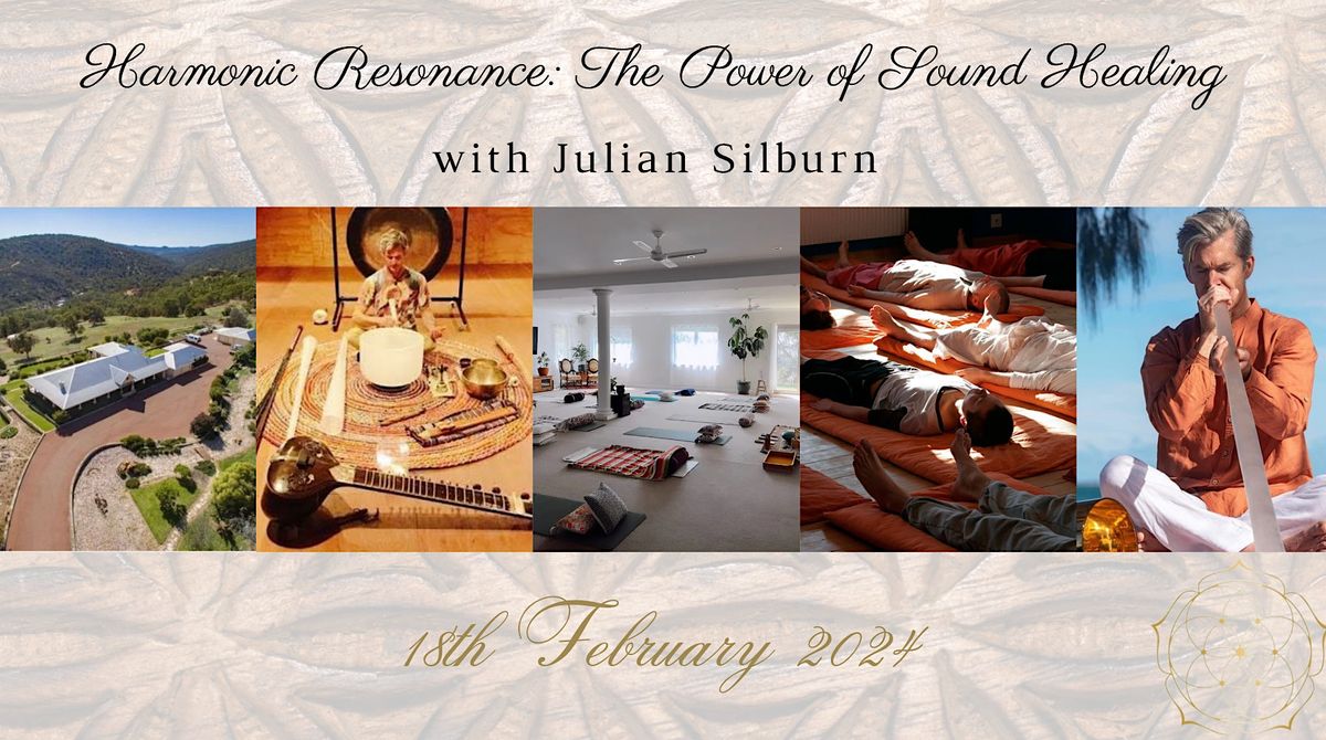 Harmonic Resonance: The Power of Sound Healing with Julian Silburn ...