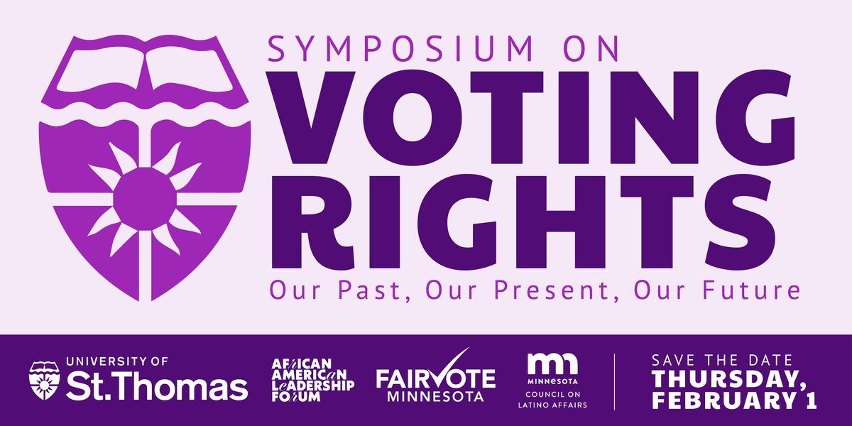 Minnesota Voting Rights Symposium, University of St. Thomas, Saint Paul ...