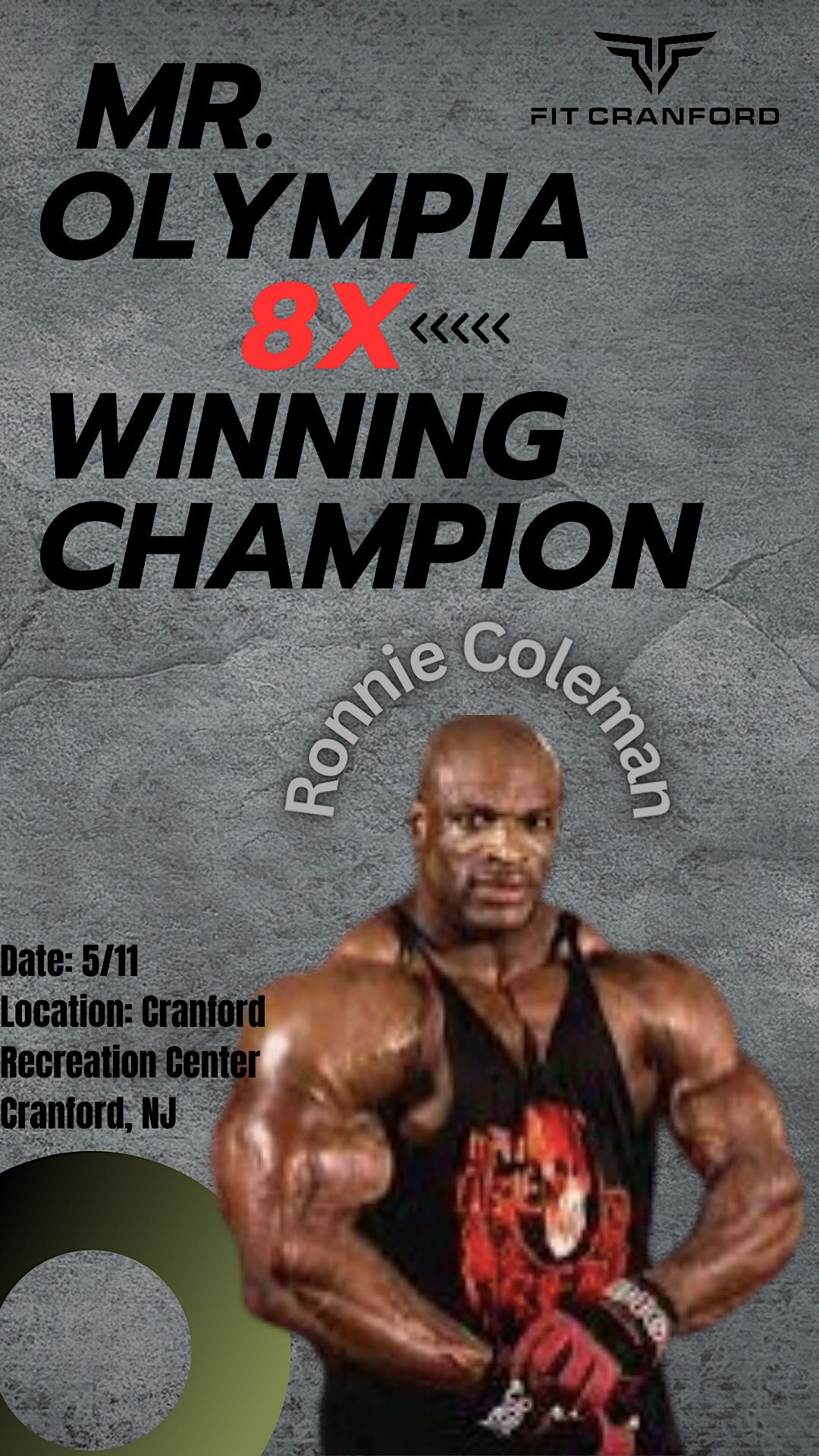 Ronnie Coleman Expo, Cranford Recreation Center, 11 May 2024 | AllEvents.in