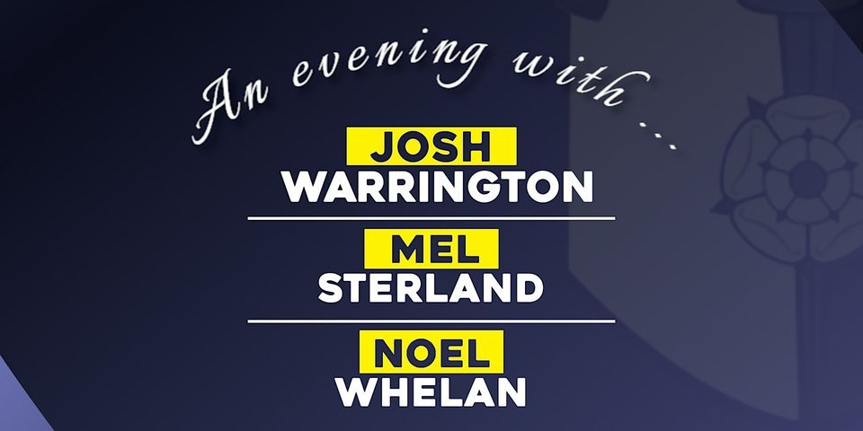 An Evening With Josh Warrington, Mel Sterland & Noel Wheelan, 77 ...