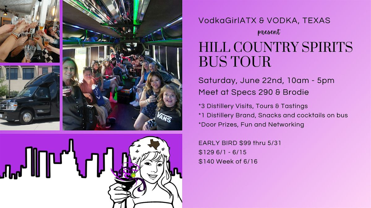 HILL COUNTRY (SPIRITS) VODKA BUS TOUR, Spec's Wines, Spirits & Finer ...