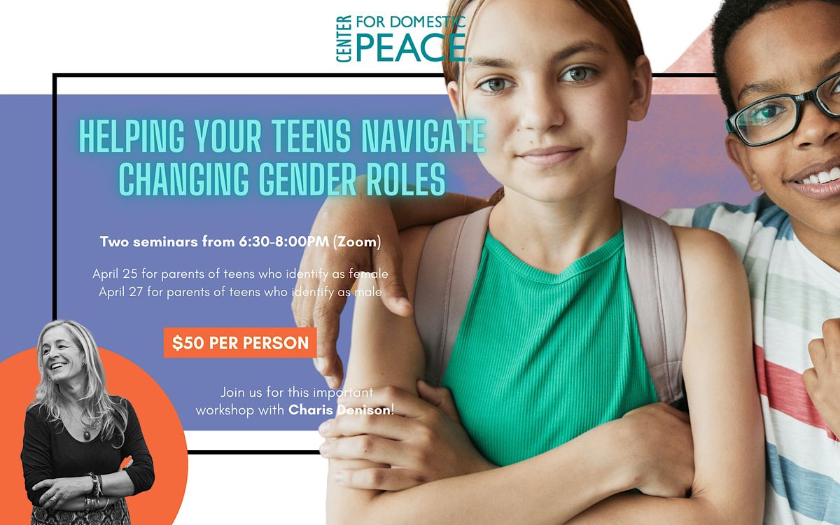 Helping Your Teen Navigate Changing Gender Roles: male identify, April ...