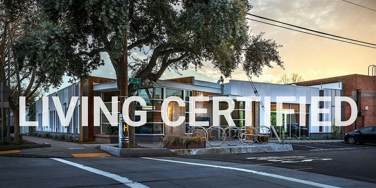 OPEN HOUSE: Californias First Living Building, Architectural Nexus ...