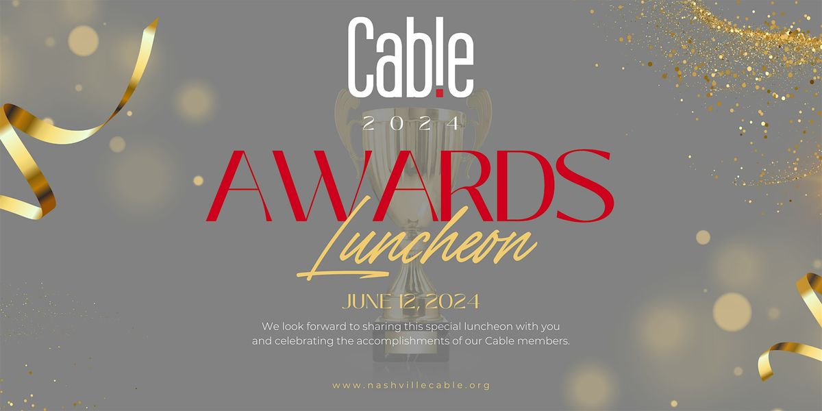 Nashville Cable presents: 2024 Cable Awards, Scarritt Bennett Center ...