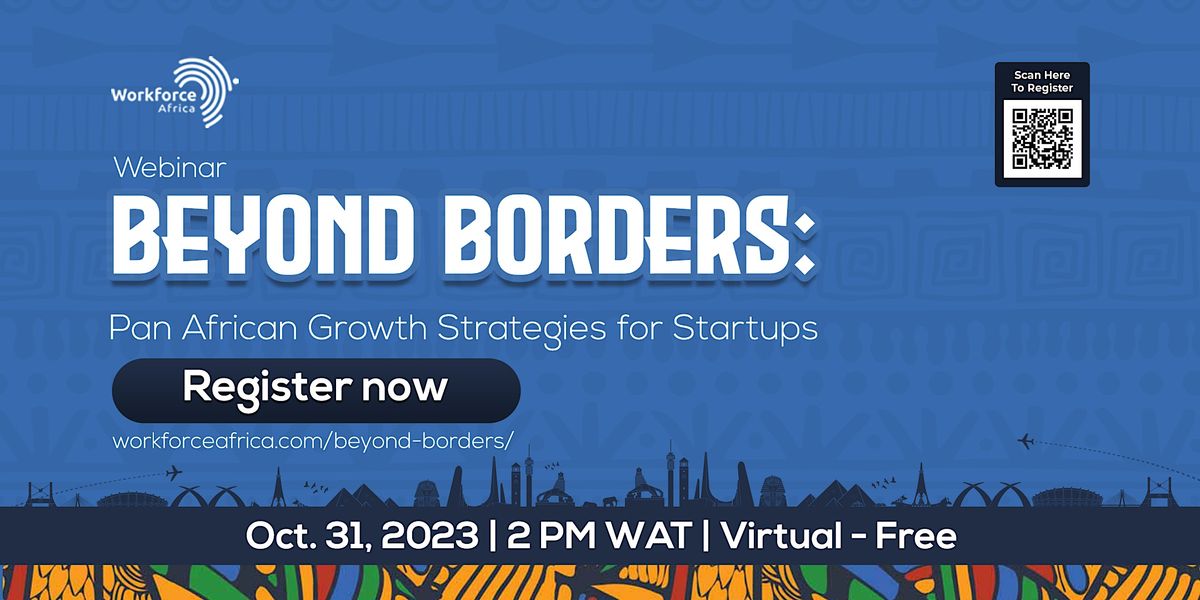 Beyond Borders: Pan African Growth Strategies for Startups, December 31 ...